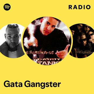 Gata Gangster Radio - playlist by Spotify | Spotify
