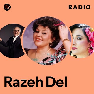 Razeh Del Radio - playlist by Spotify | Spotify