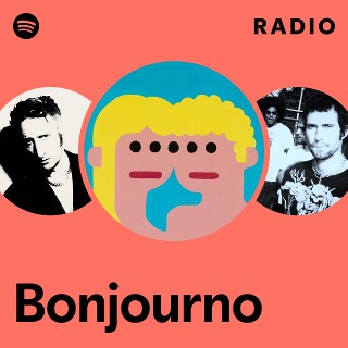 Bonjourno Radio - playlist by Spotify | Spotify