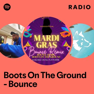 Boots On The Ground - Bounce Radio | Spotify Playlist