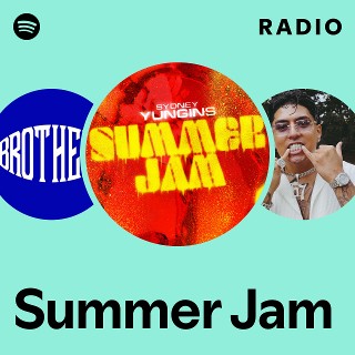 Summer Jam Radio | Spotify Playlist