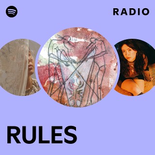 RULES Radio | Spotify Playlist