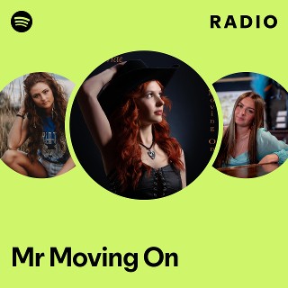 Mr Moving On Radio | Spotify Playlist