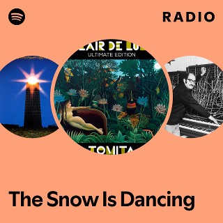The Snow Is Dancing Radio | Spotify Playlist