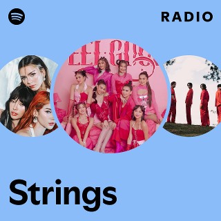 Strings Radio - playlist by Spotify | Spotify