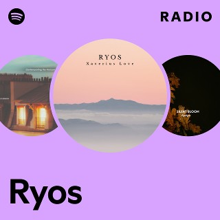 Ryos Radio | Spotify Playlist
