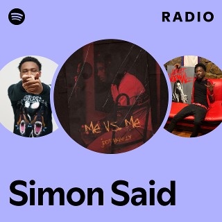 Simon Said Radio - playlist by Spotify | Spotify