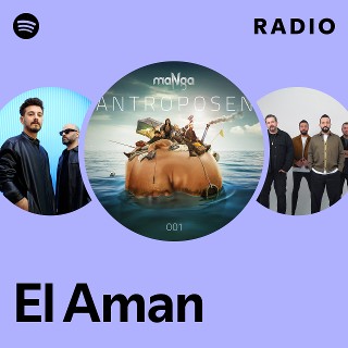 El Aman Radio | Spotify Playlist