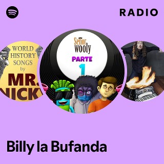 Billy la Bufanda Radio | Spotify Playlist