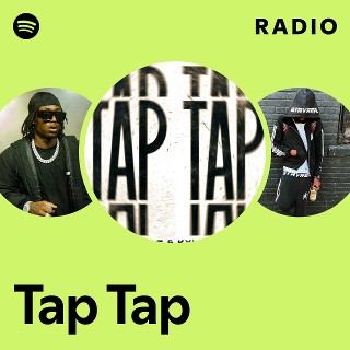 Tap Tap Radio | Spotify Playlist