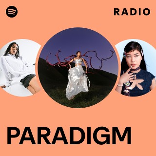 PARADIGM Radio | Spotify Playlist