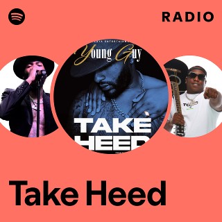 Take Heed Radio - playlist by Spotify | Spotify