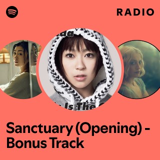 Sanctuary (Opening) - Bonus Track Radio - playlist by Spotify | Spotify