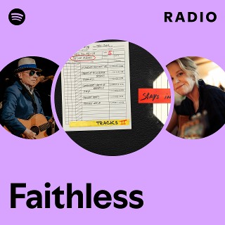 Faithless Radio | Spotify Playlist
