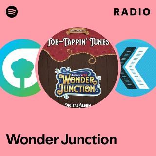Wonder Junction Radio | Spotify Playlist