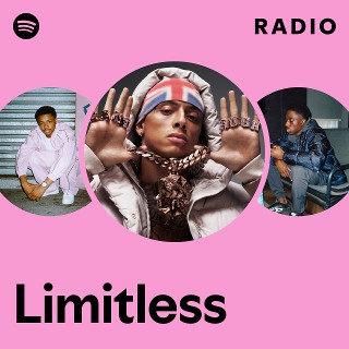 Limitless Radio | Spotify Playlist