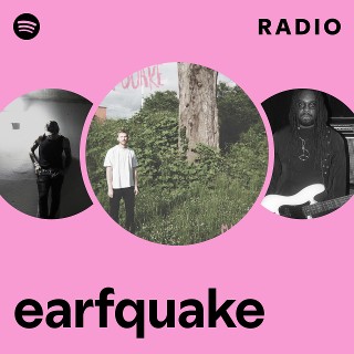 earfquake Radio | Spotify Playlist