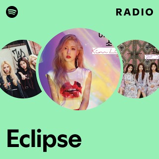 Eclipse Radio - playlist by Spotify | Spotify