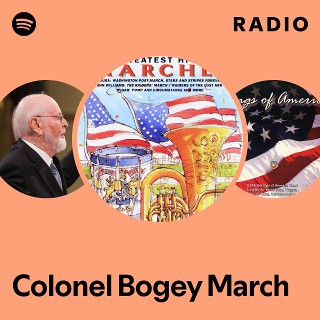 Colonel Bogey March Radio | Spotify Playlist