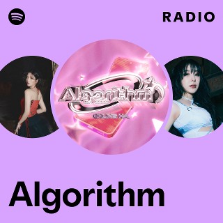 Algorithm Radio - playlist by Spotify | Spotify