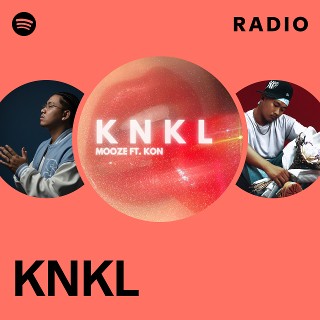 KNKL Radio | Spotify Playlist
