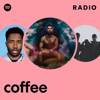 coffee Radio - playlist by Spotify | Spotify