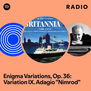 Enigma Variations, Op. 36: Variation IX. Adagio "Nimrod" Radio ...