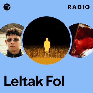 Leltak Fol Radio | Spotify Playlist