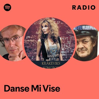 Danse Mi Vise Radio - playlist by Spotify | Spotify