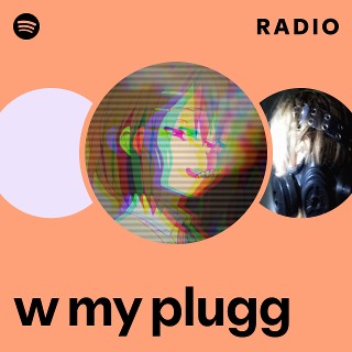 w my plugg Radio - playlist by Spotify | Spotify