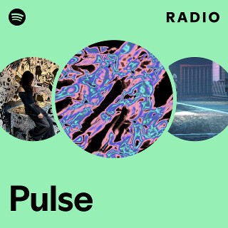 Pulse Radio - playlist by Spotify | Spotify