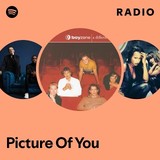 Picture Of You Radio | Spotify Playlist