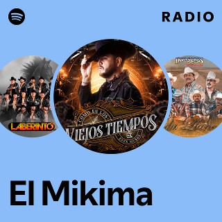 El Mikima Radio | Spotify Playlist