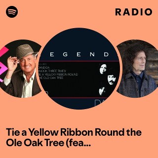 Tie a Yellow Ribbon Round the Ole Oak Tree (feat. Tony Orlando) Radio ...