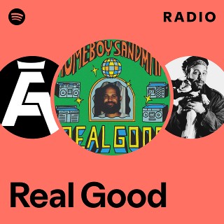 Real Good Radio - playlist by Spotify | Spotify