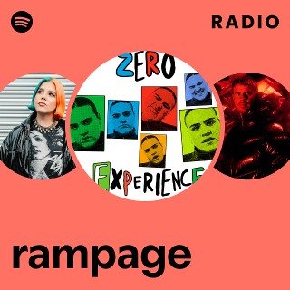 rampage Radio - playlist by Spotify | Spotify