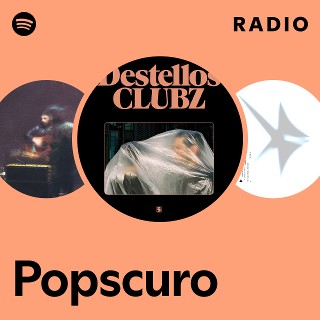 Popscuro Radio | Spotify Playlist