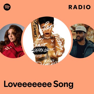 Loveeeeeee Song Radio | Spotify Playlist