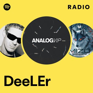 DeeLEr Radio - playlist by Spotify | Spotify