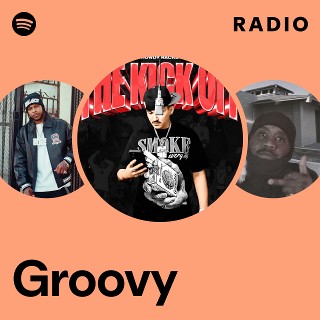 Groovy Radio - playlist by Spotify | Spotify