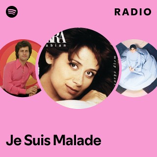 Je Suis Malade Radio | Spotify Playlist