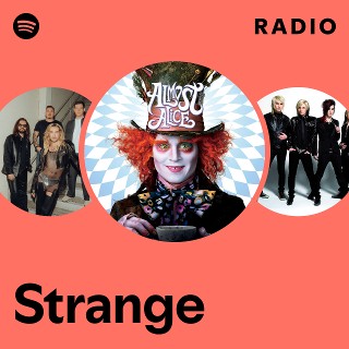 Strange Radio | Spotify Playlist