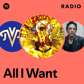 All I Want Radio | Spotify Playlist