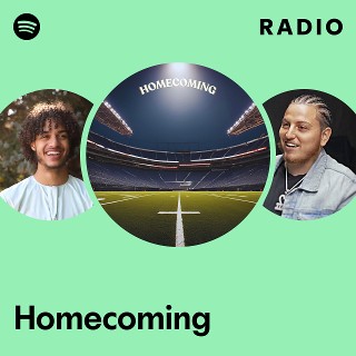 Homecoming Radio | Spotify Playlist