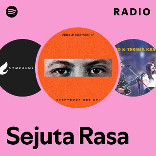 Sejuta Rasa Radio - playlist by Spotify | Spotify