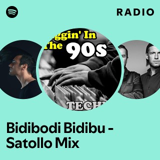 Bidibodi Bidibu - Satollo Mix Radio | Spotify Playlist