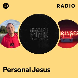 Personal Jesus Radio | Spotify Playlist