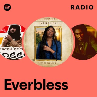 Everbless Radio | Spotify Playlist