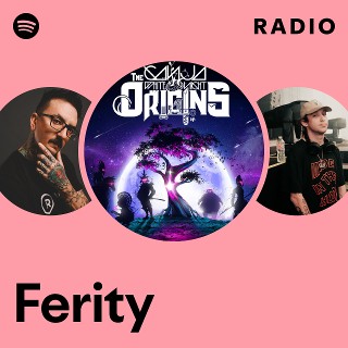 Ferity Radio | Spotify Playlist