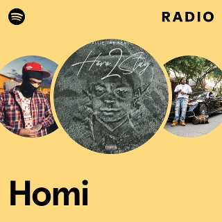 Homi Radio - playlist by Spotify | Spotify